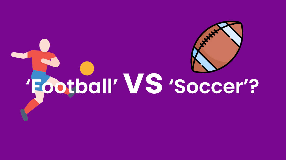 Why Do Brits & Americans Argue About ‘Football’ vs ‘Soccer’? - Thursday ...